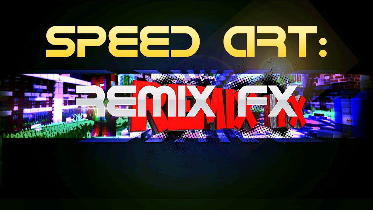Speed-Art : Remix FX (Banner) - YouTube