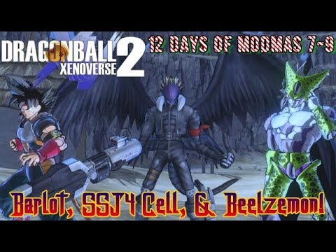 BARLOT, SSJ4 CELL, & BEELZEMON! | Dragon Ball Xenoverse 2 | Modmas 2017 ...
