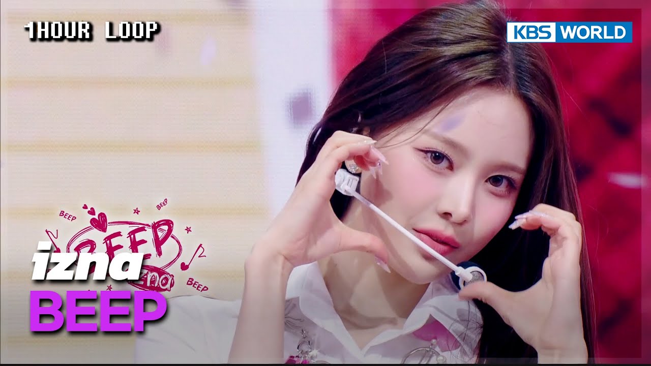 [1HR LOOP🔥] izna - BEEP [Music Bank] | KBS WORLD TV 250613 - YouTube