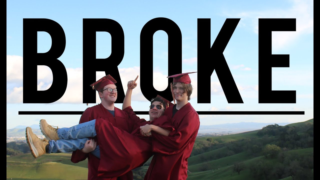 Broke - YouTube