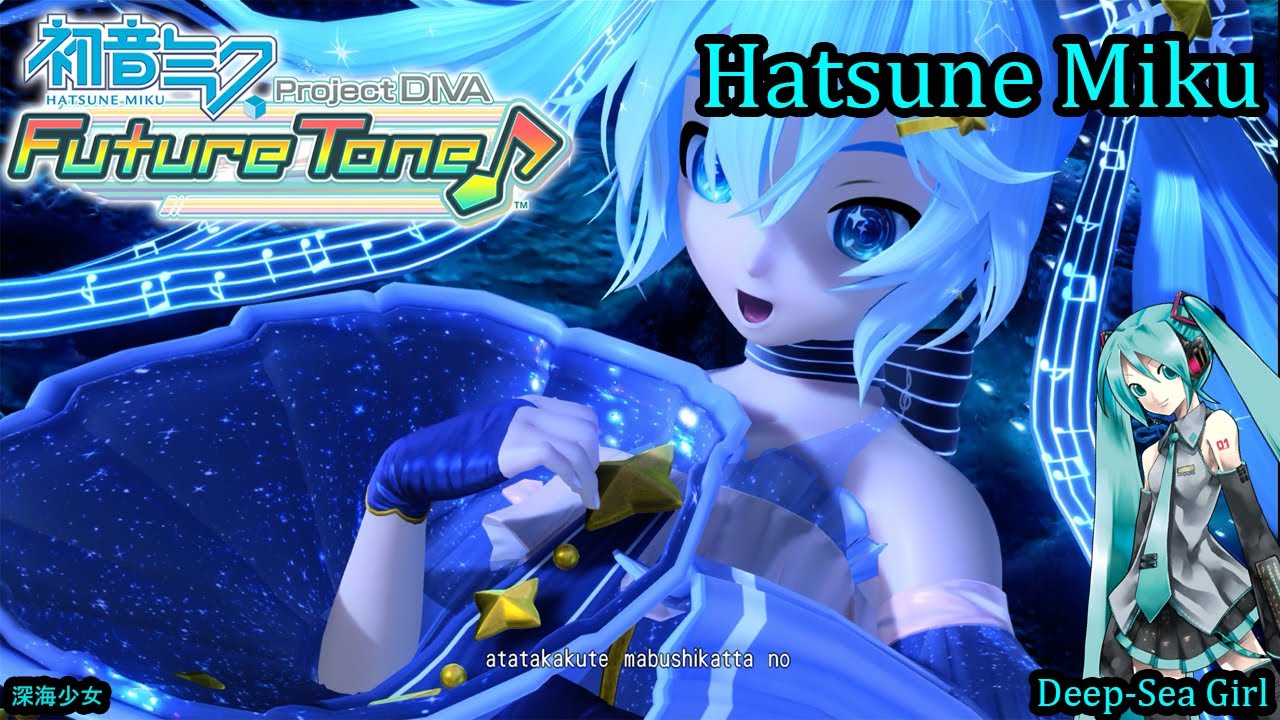 Project Diva Future Tone- Hatsune Miku- 深海少女- Deep-Sea Girl (HD) - YouTube