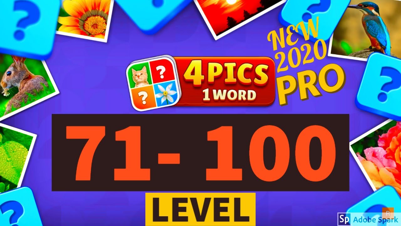 4 Pics 1 Word Pro level 71 -100 New Game 2020 walkthrough gameplay ...