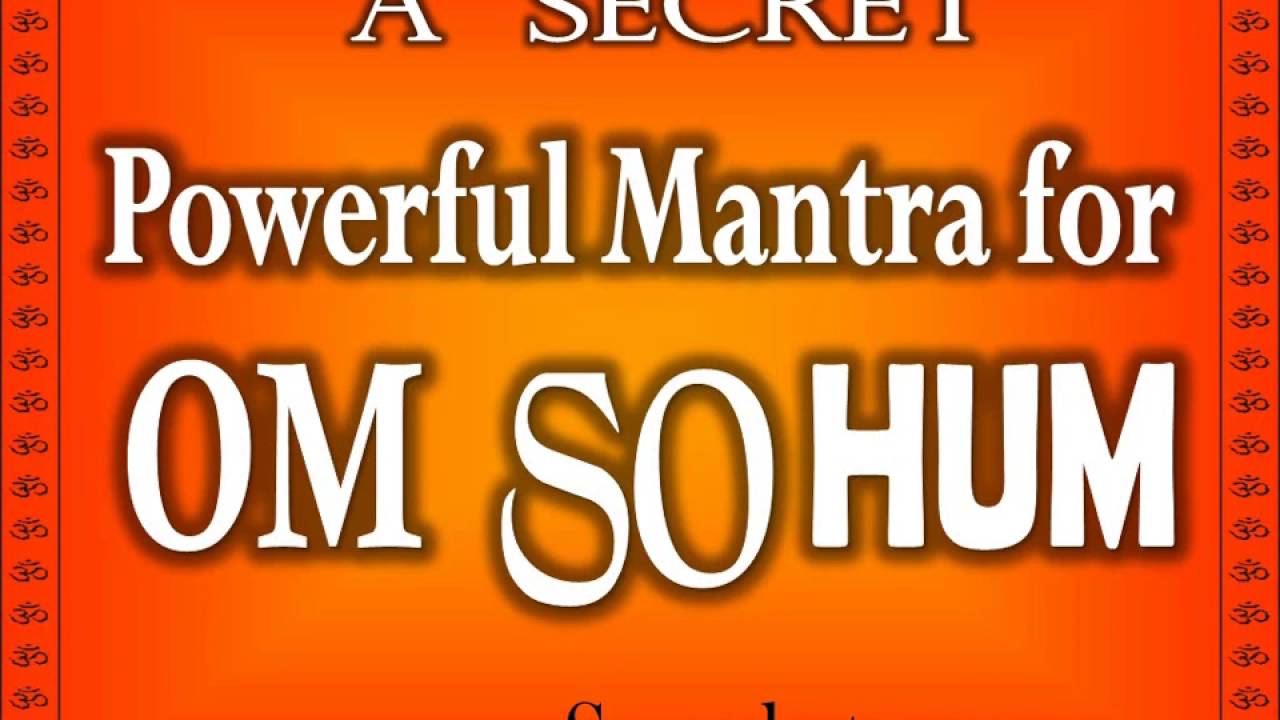OM SO HUM - MANTRA for Peace and Tranquility - YouTube