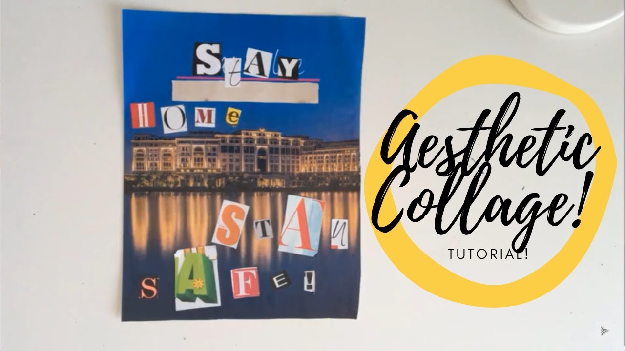 DIY - Aesthetic Collage, Stay home Stay Safe l Diy All The Way - YouTube