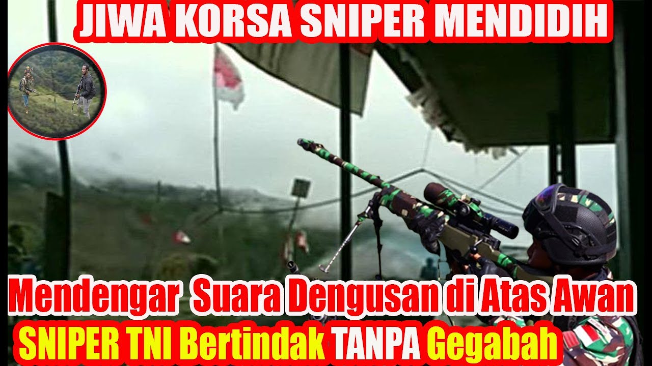 SNIPER TNI BERAKSI DENGAN SEKALI MENYENTUH PELATUK, LANGSUNG MELESAT ...