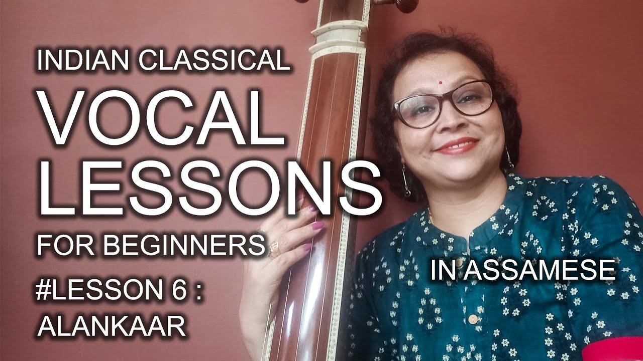 Indian Classical Vocal Lessons | Assamese | Lesson - 6 - YouTube