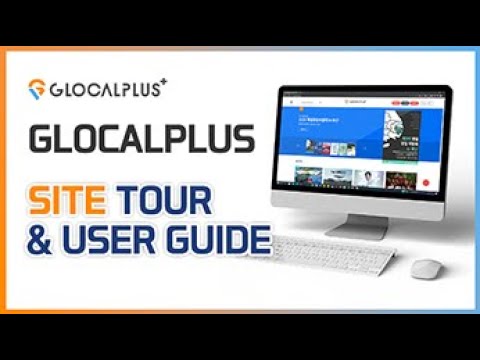 GLOCALPLUS SITE TOUR & USER GUIDE - YouTube
