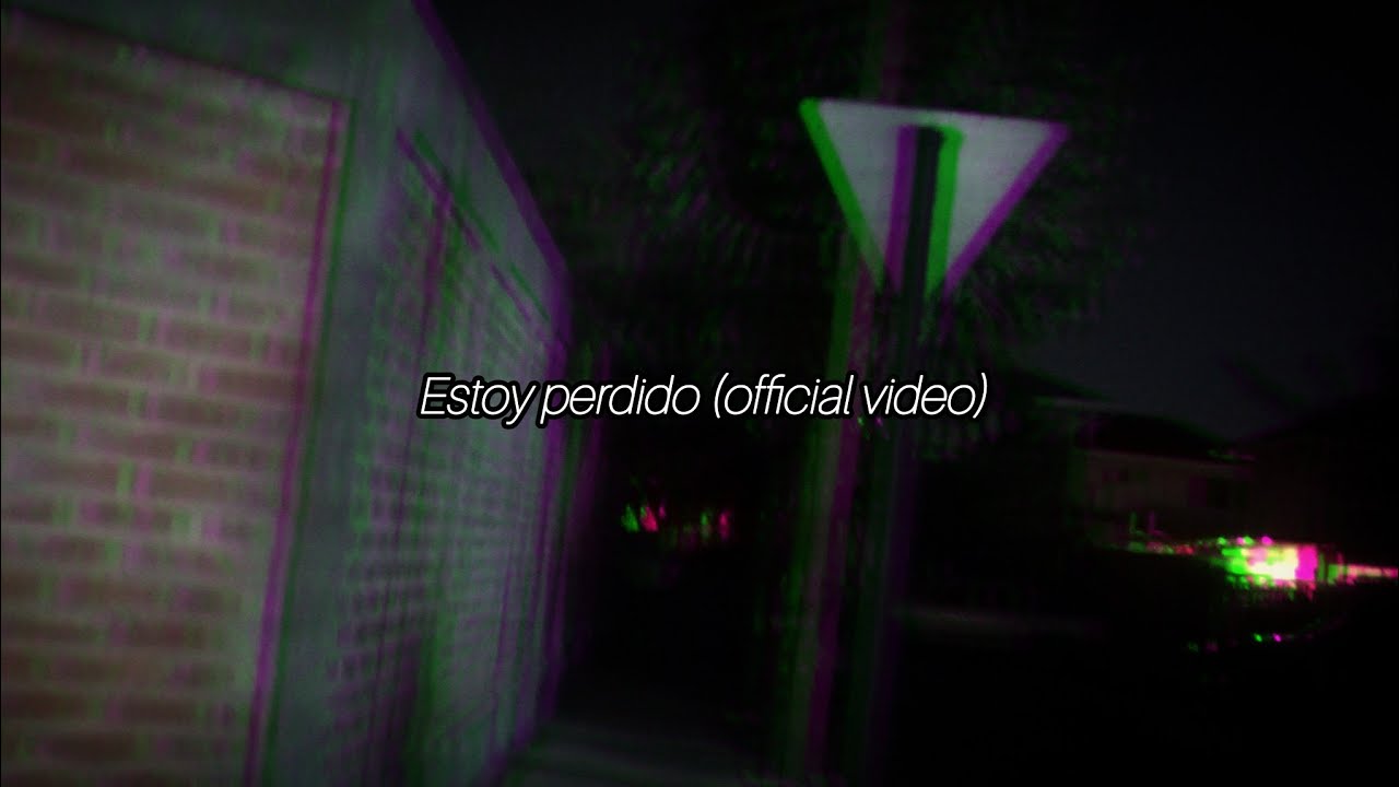 Estoy perdido (official video) - YouTube