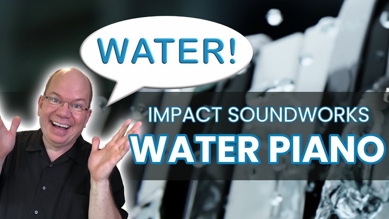 They Filled A Piano With Water And It Sounds Amazing Impact Soundworks ...
