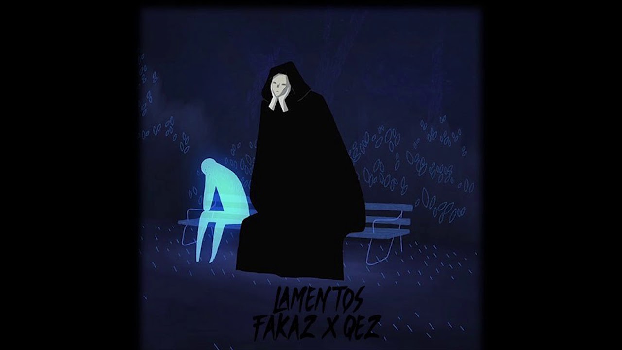 FAKAZ X QEZ - Lamentos - YouTube