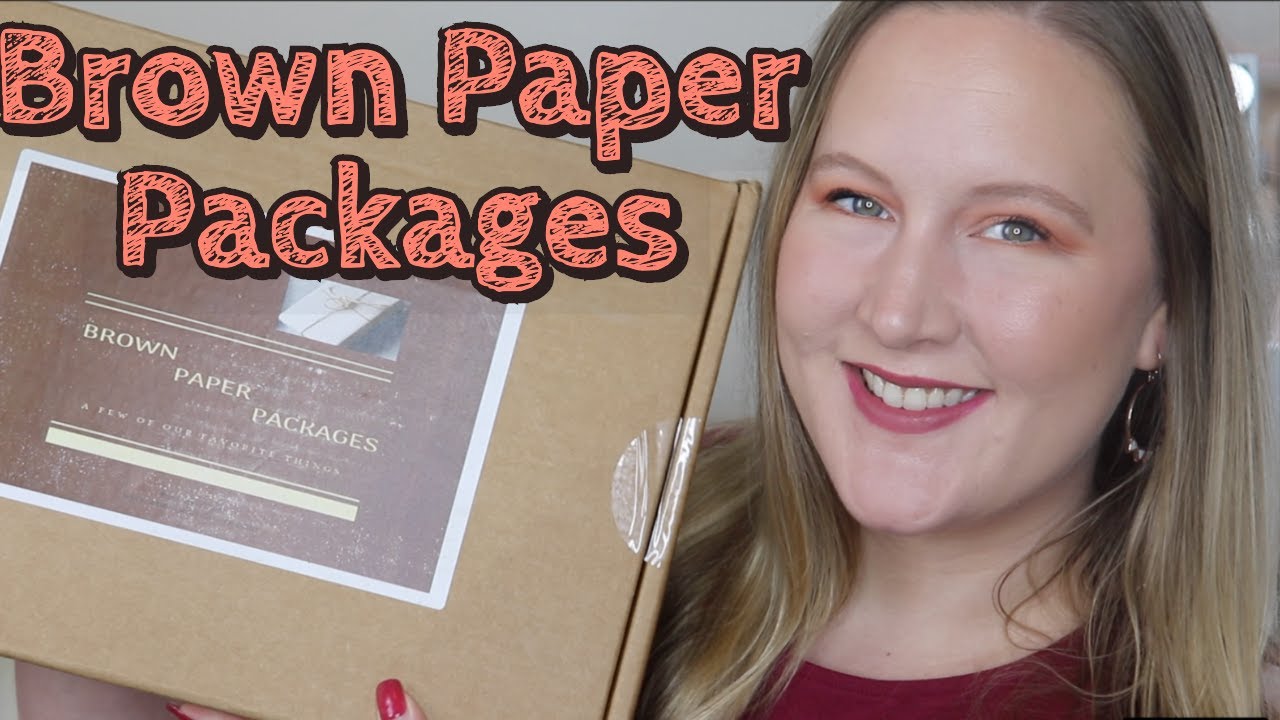Brown Paper Packages Unboxing | December 2019 - YouTube