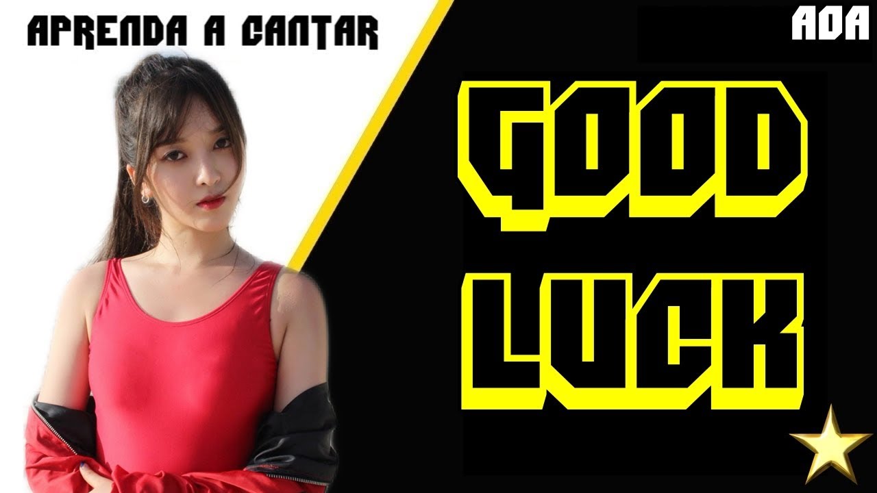 Aprenda a cantar AOA - GOOD LUCK (letra simplificada) - YouTube