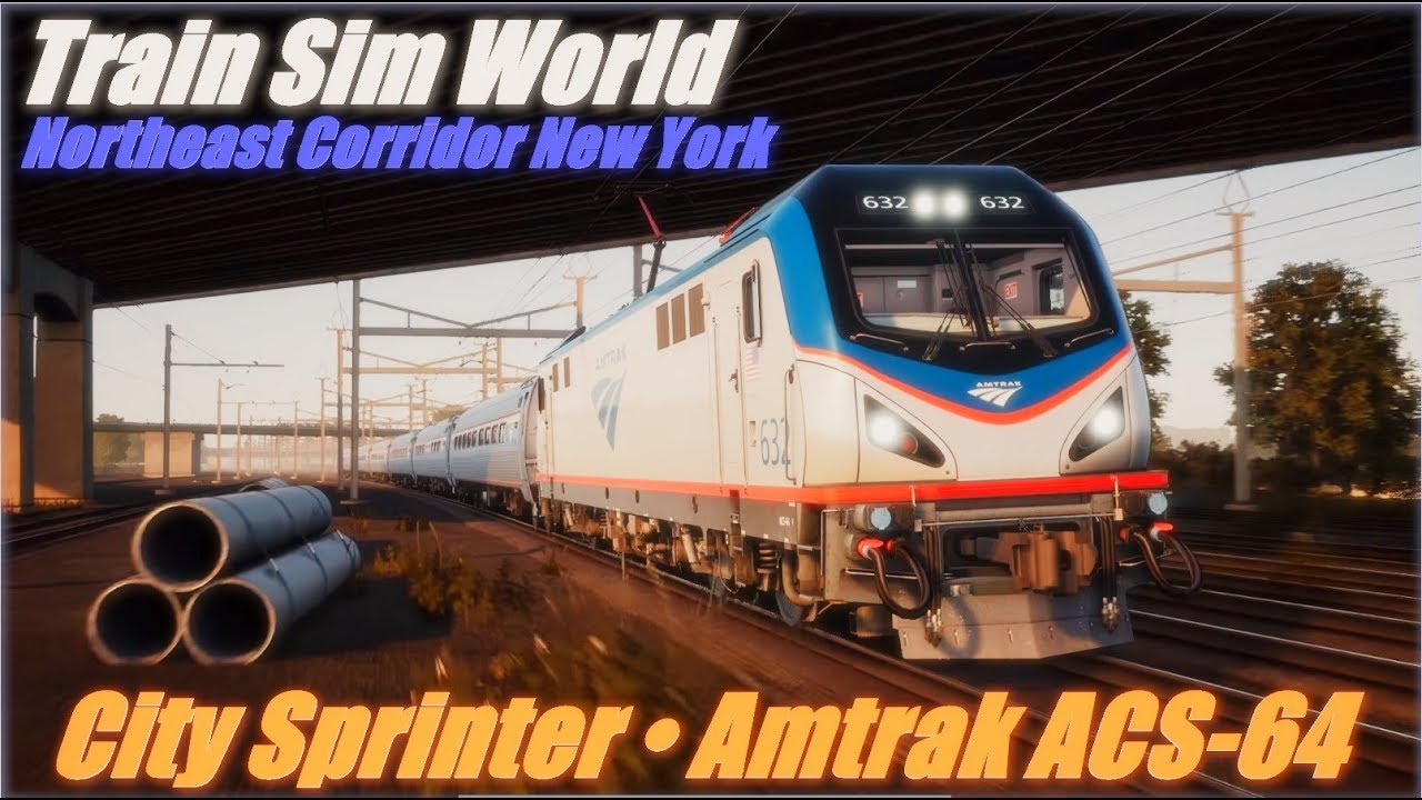 Train Sim World: Northeast Corridor New York • City Sprinter • Amtrak ...