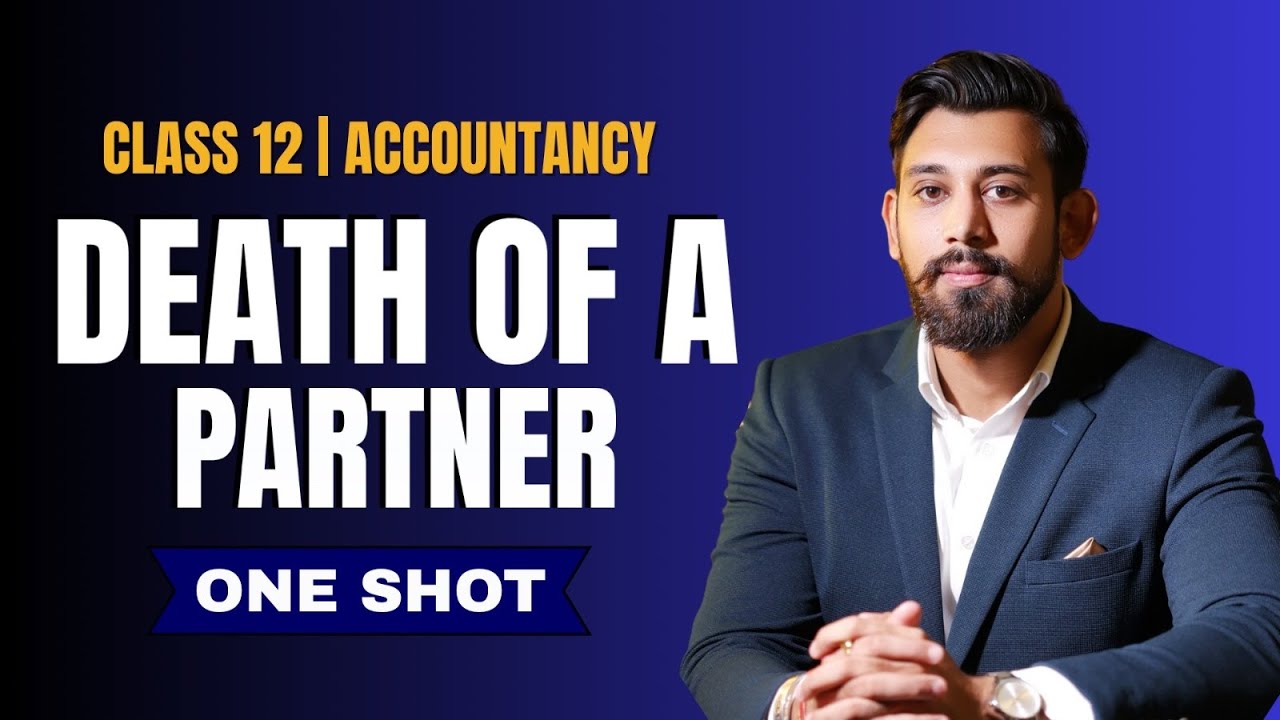 Death of a Partner | Class 12 | Accountancy | One Shot - YouTube