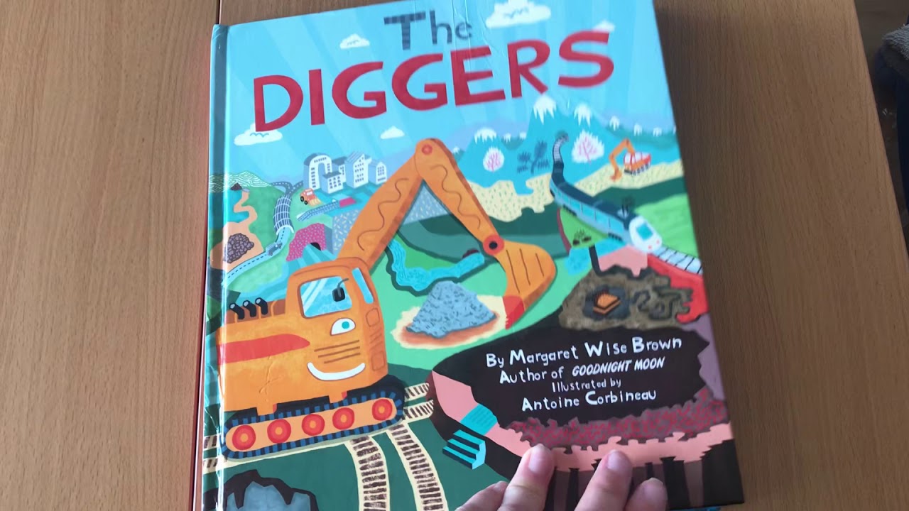 Toddler Story Time: The Diggers by Margaret Wise Brown Illustrated by ...