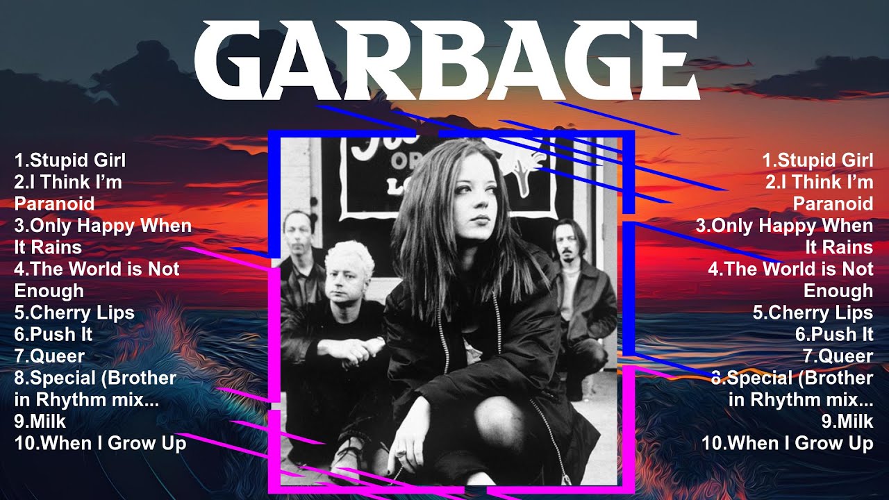 Garbage Full Album 📀 New Playlist 📀 Popular Songs - YouTube