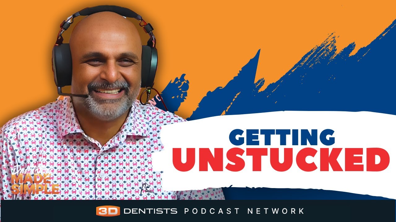 Getting Unstuck: How to Overcome Gap and Move Your Practice Forward #dentistrymadesimple - YouTube