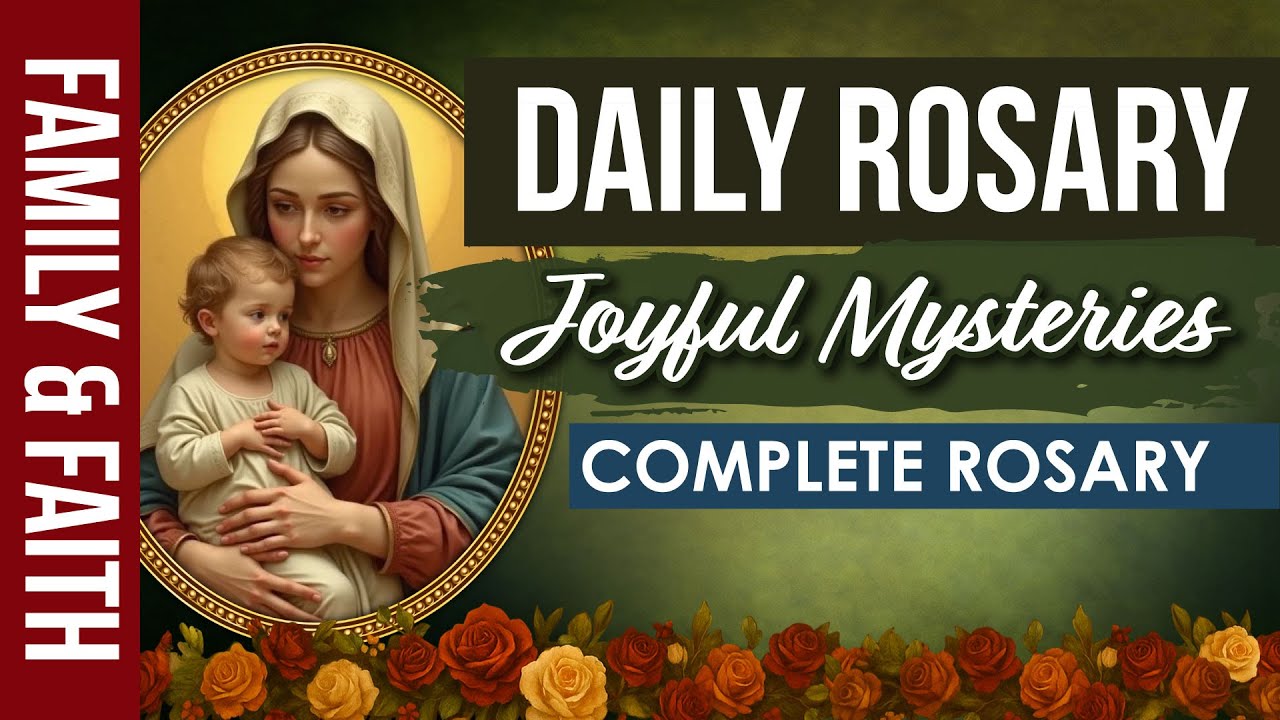 Holy Rosary | Joyful Mysteries | Prayer for Family Blessings ...