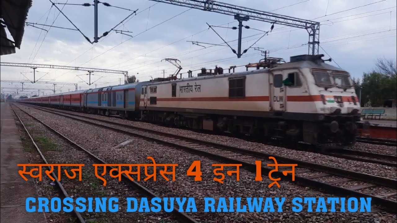 SWARAJ SF SPECIAL☆4 IN 1 TRAIN CROSSING☆DASUYA RAILWAY STATION☆INDIAN ...