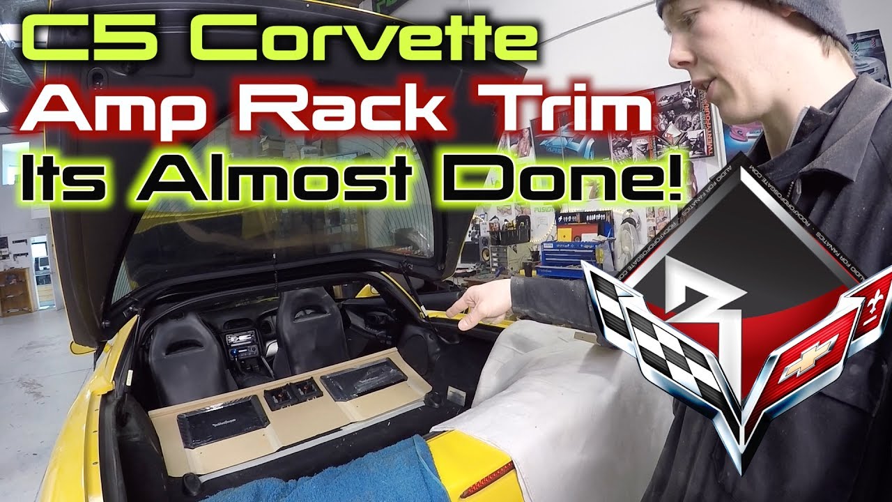 CORVETTE C5 | Amp Rack Trim Panel Built! - YouTube