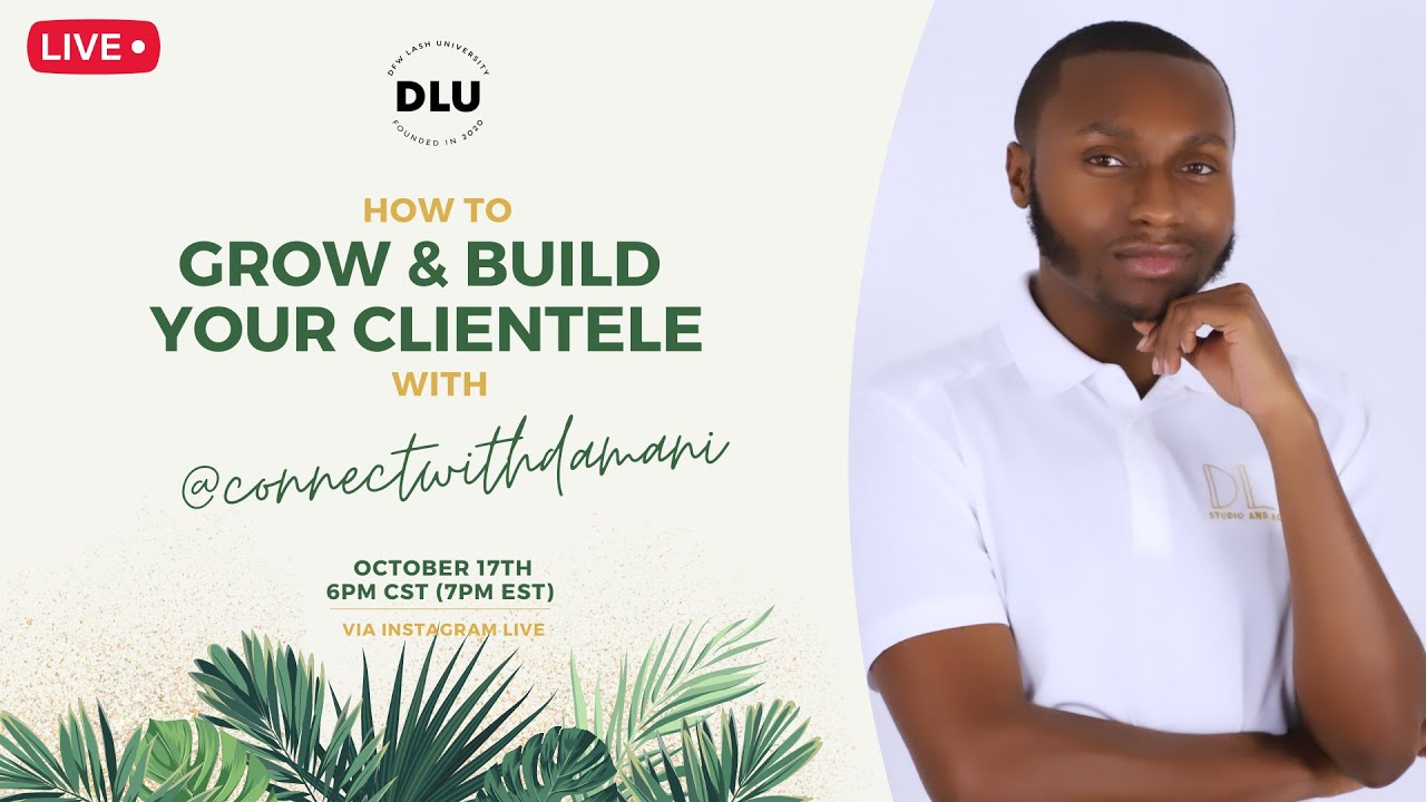 Grow and Build Your Clientele as a Lash Artist - YouTube