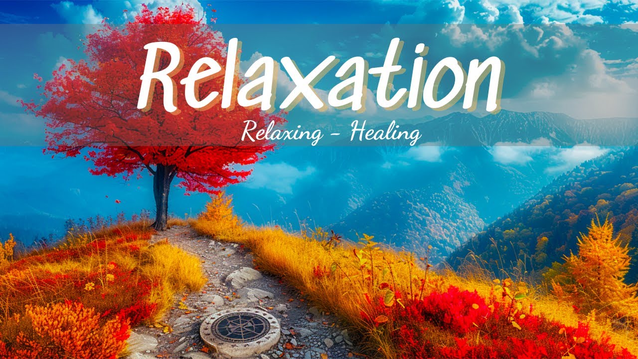 𝘙𝘦𝘭𝘢𝘹𝘪𝘯𝘨 𝘗𝘪𝘢𝘯𝘰 𝘔𝘶𝘴𝘪𝘤 :Powerful Healing Relaxation for Anxiety, Stress ...