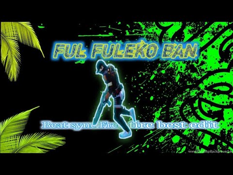 Ful Fuleko Ban - Beast Sync |Free Fire Best Edited @nefoli #nefoli_ # ...