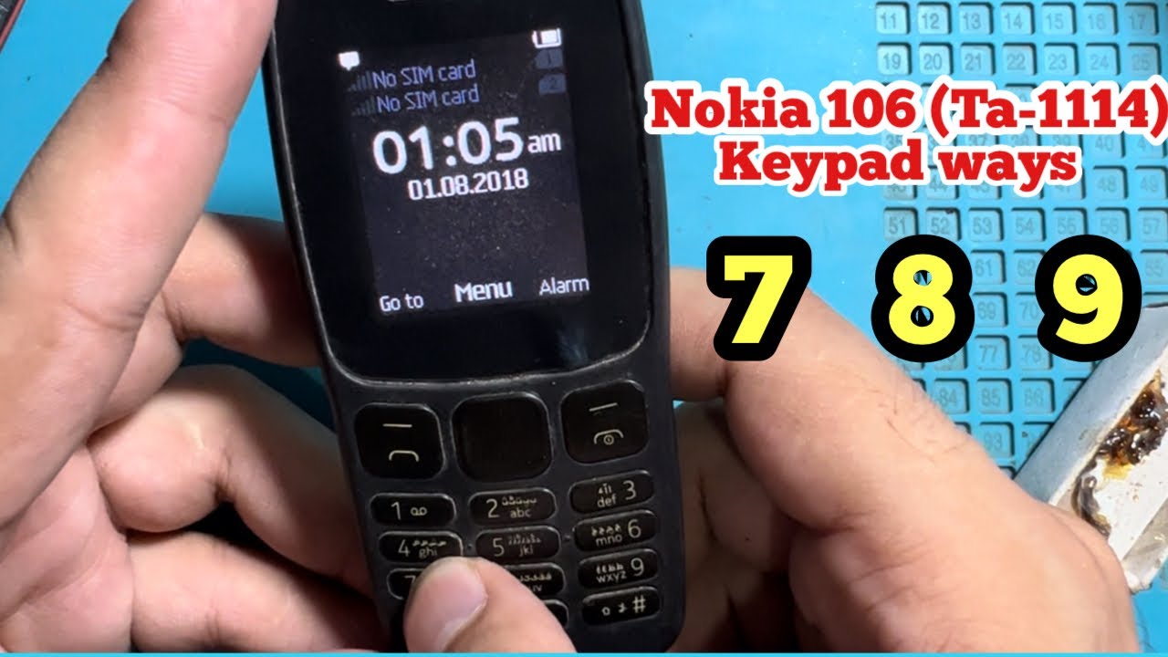 Nokia 106 (Ta-1114) Keypad ways 789 | Nokia 106 keypad 789 not working ...
