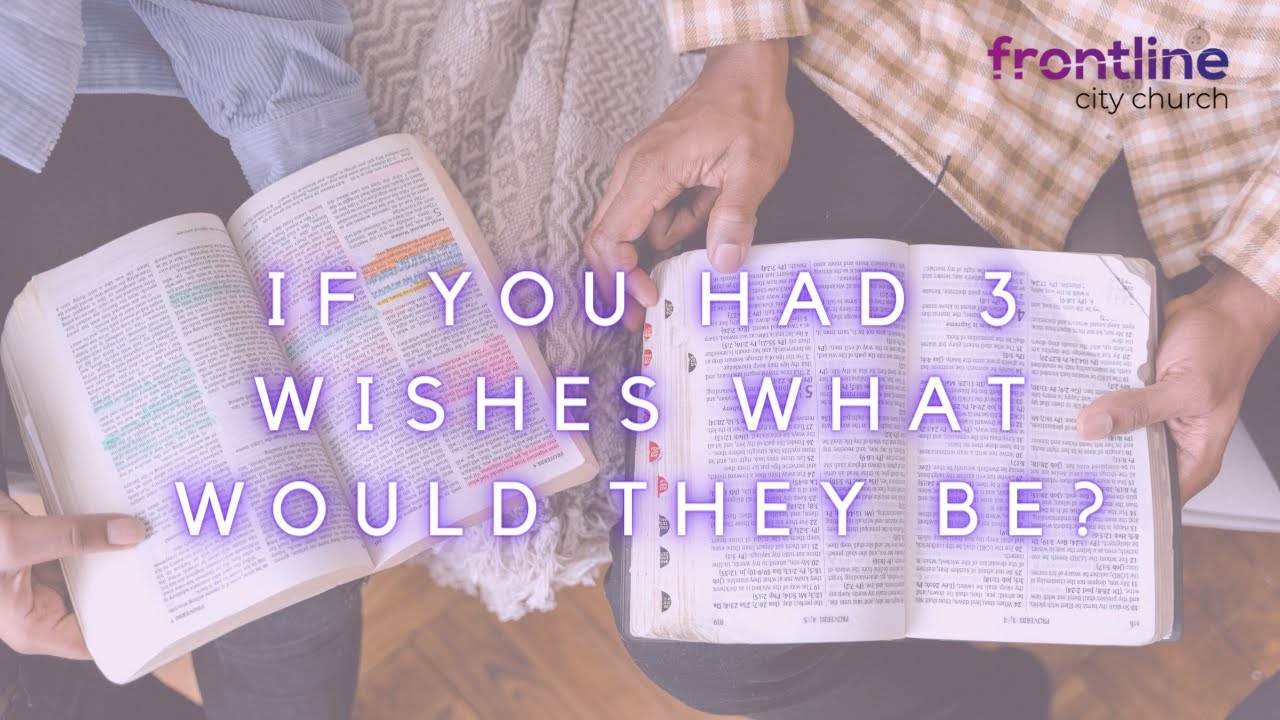 If you had 3 wishes, what would they be? - YouTube