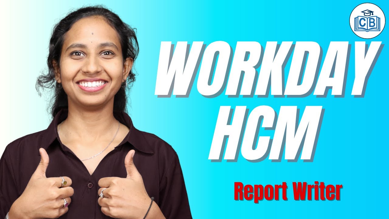 Report Writer in Workday HCM | Workday HCM Online Training | Workday ...