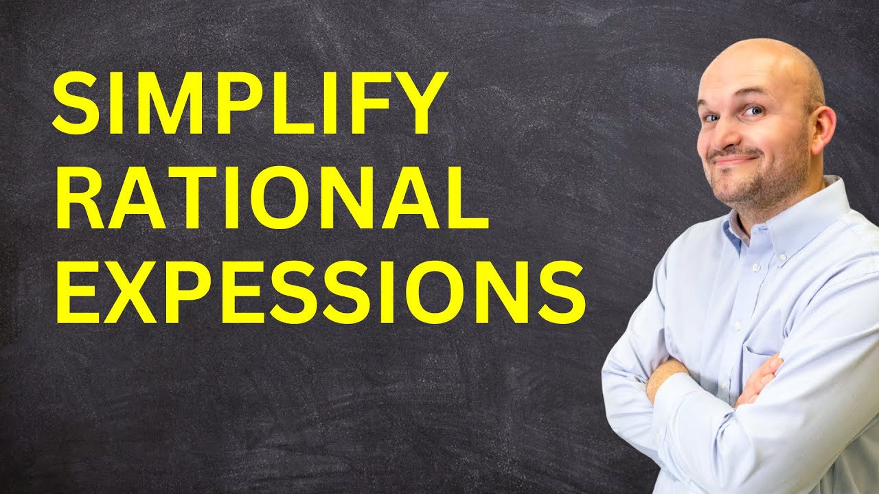 The Best of Simplifying Rational Expressions - YouTube