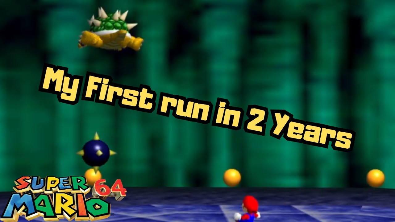 First Mario Run in 2 years - Super Mario 64 - YouTube