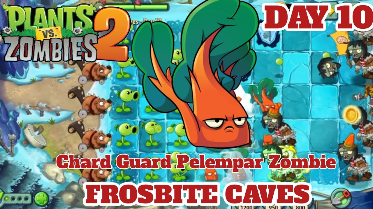 PVZ 2 FROSBITE CAVES DAY 10. Chard Guard Pelempar Zombie . Plants Vs ...