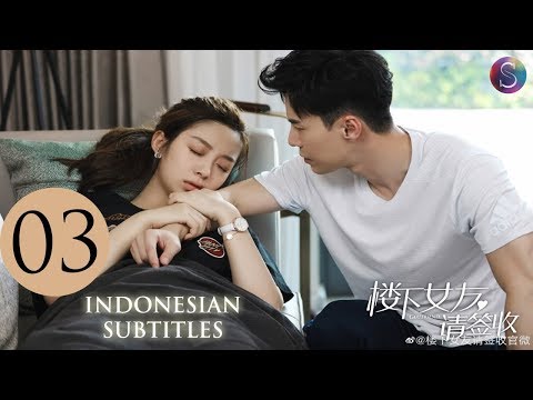 【INDO SUB】Girlfriend Drama EP03 | Sub Espanol