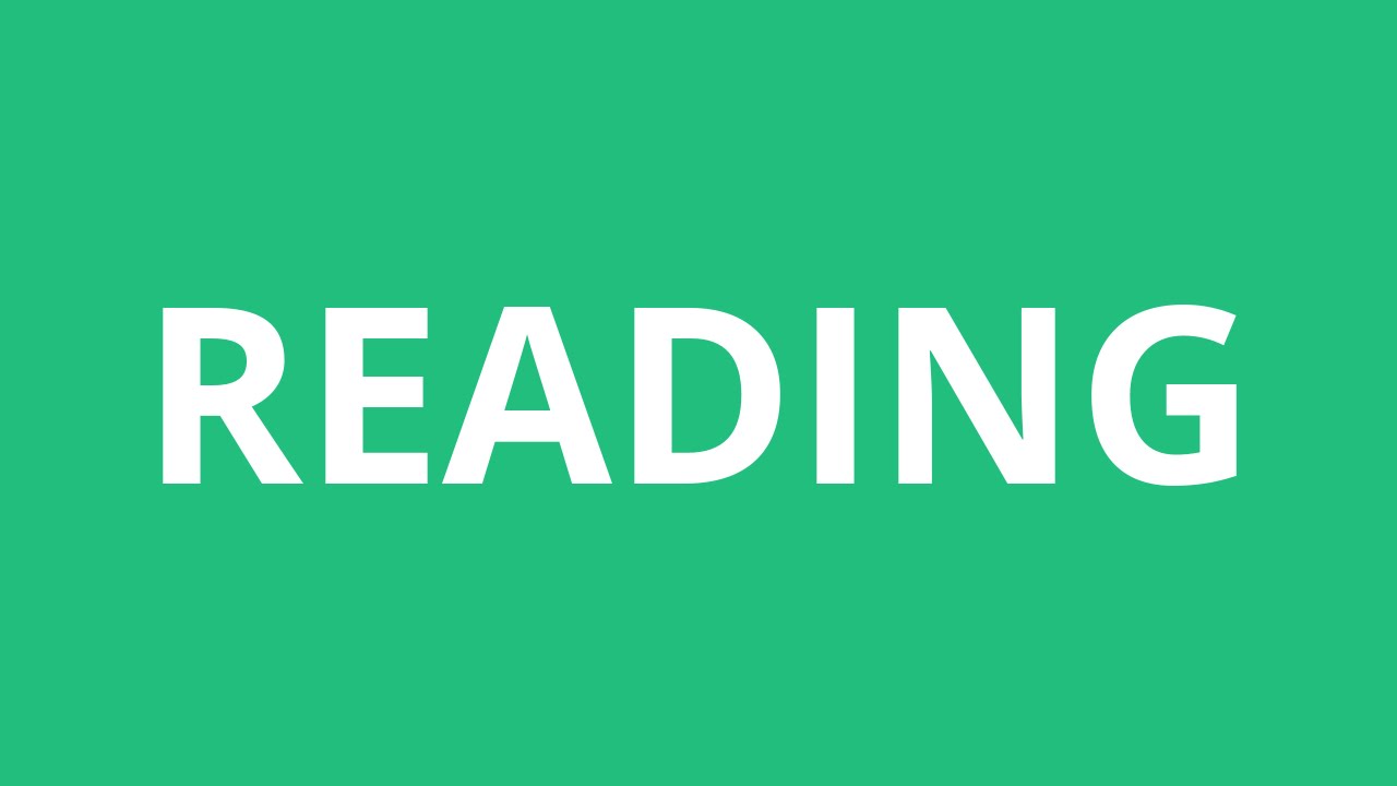 How To Pronounce Reading - Pronunciation Academy - YouTube