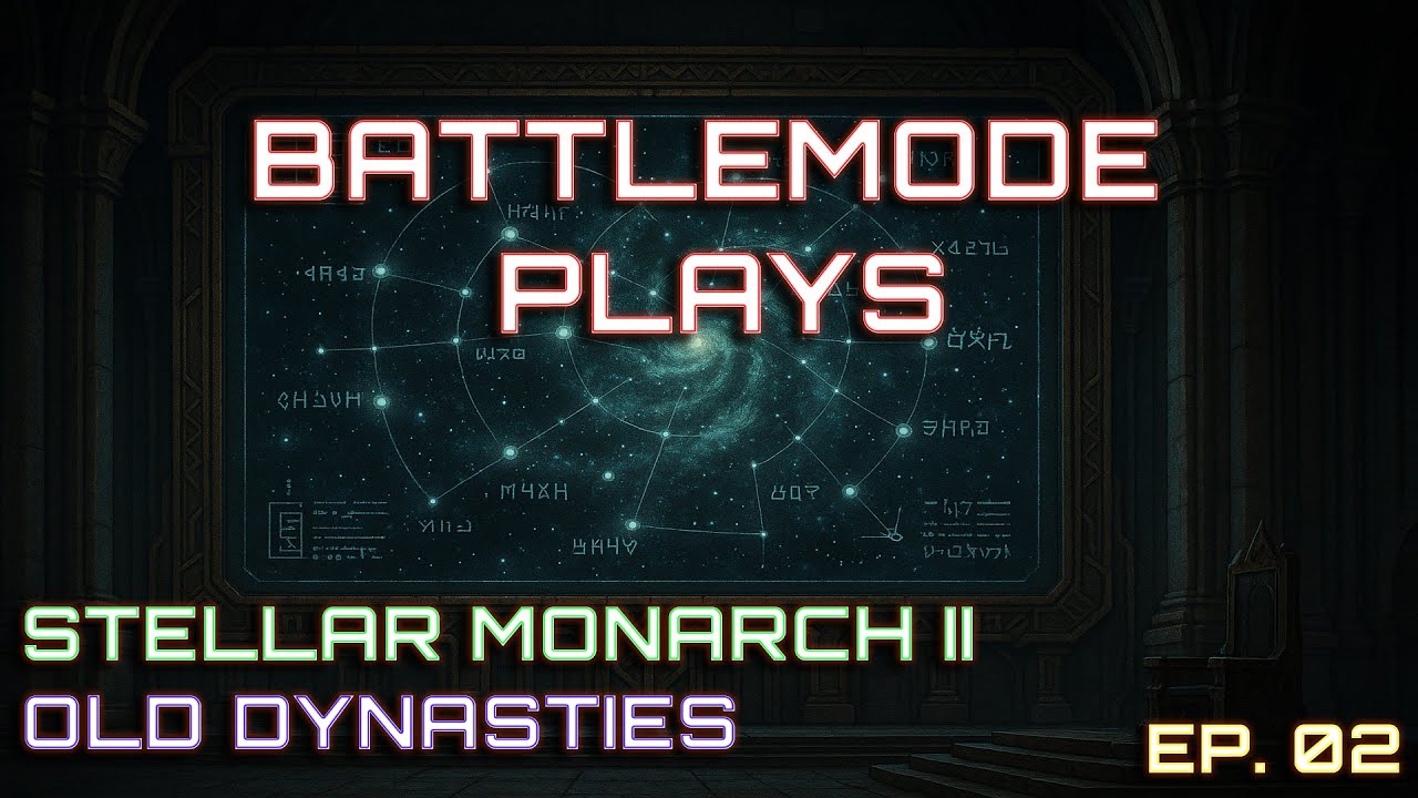 Old Dynasties | Stellar Monarch II | Ep. 02 - YouTube