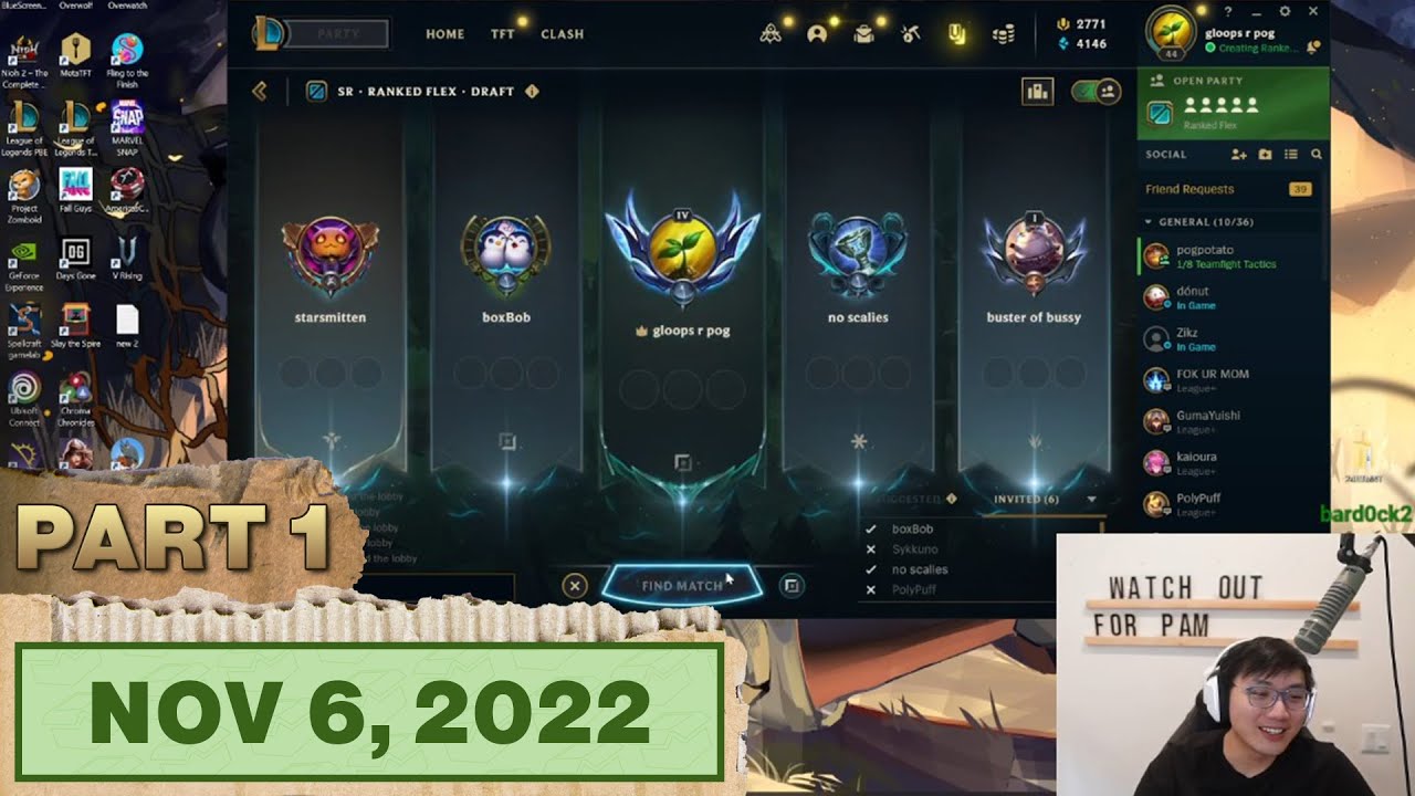 [2022 Nov 6] PART ONE: League of Legends & TFT! (ft. Toast, Sykkuno ...