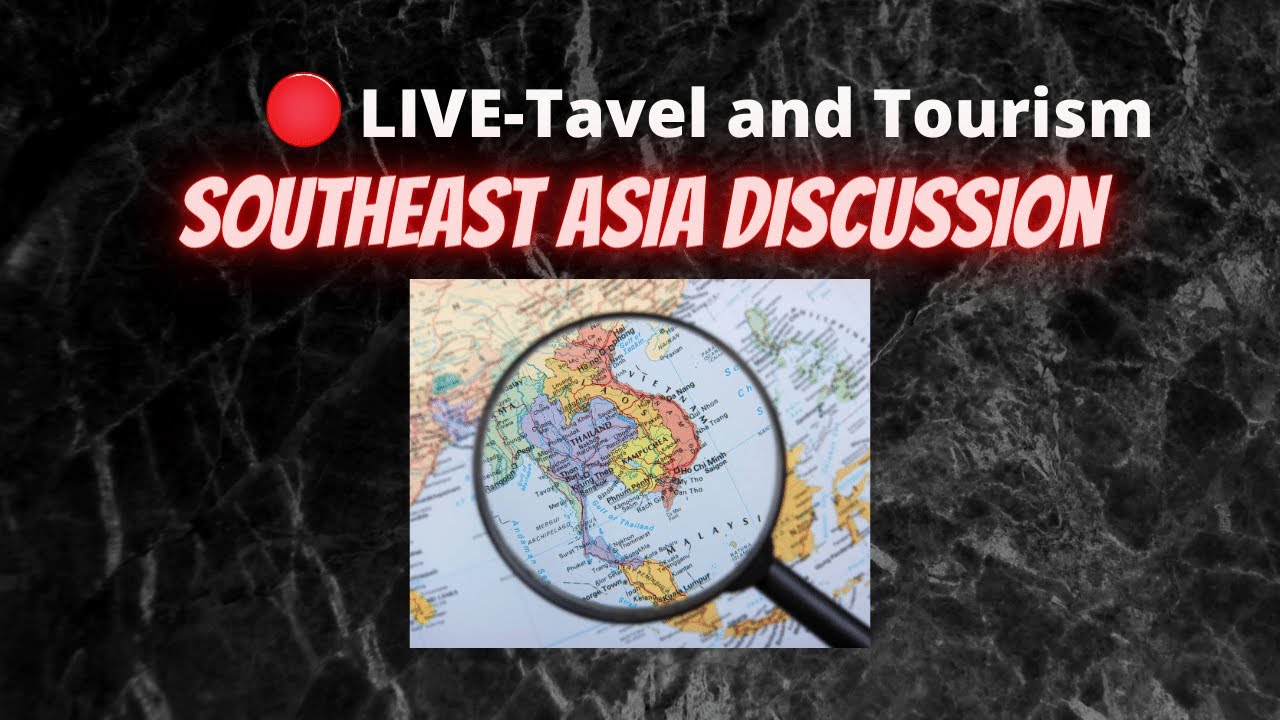 Travel and Tourism News for Southeast Asia | June 3rd, 2021 - YouTube