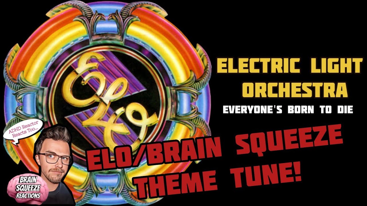 Electric Light Orchestra - Everyone's born to die (ADHD Reaction) | THE ...