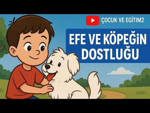 EFE VE KÖPEĞİN DOSTLUĞU #çocuk #eğitim #köpek #keşfet 