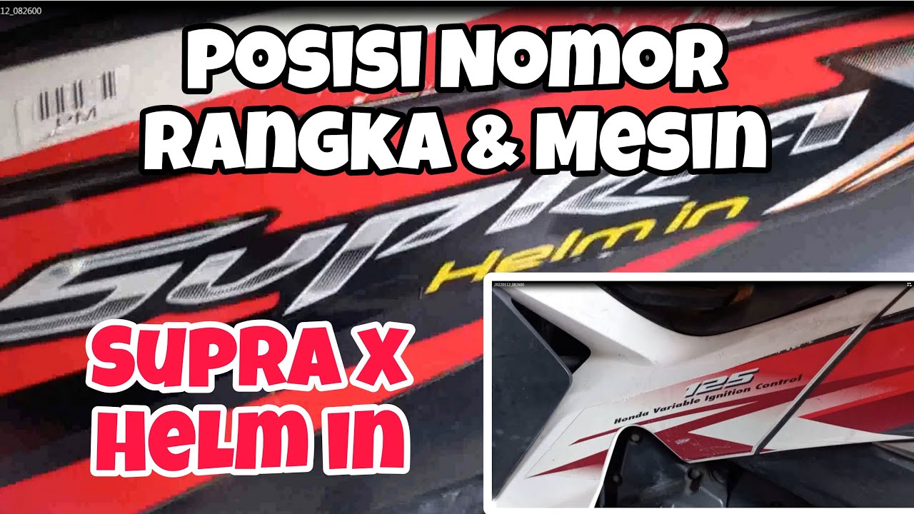 TUTORIAL GESEK POSISI NOMOR RANGKA DAN MESIN MOTOR HONDA SUPRA X 125 CC ...