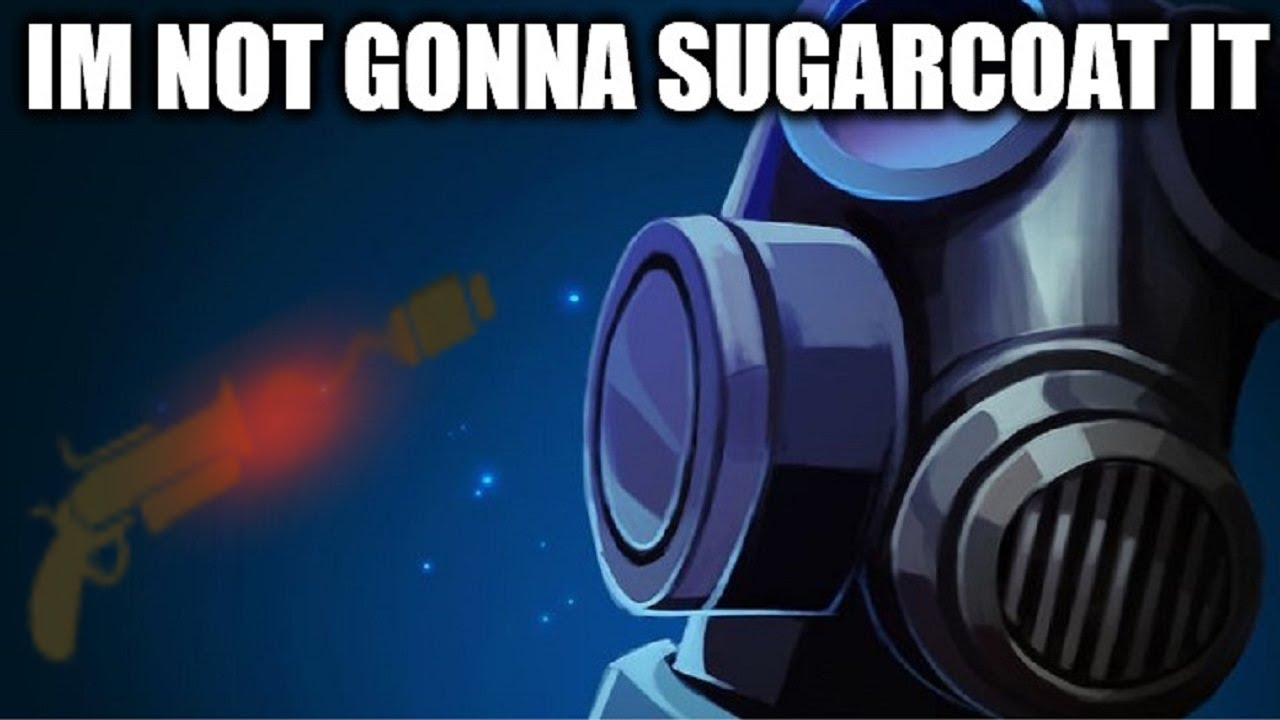 [TF2] I'm Not Gonna Sugarcoat it - pyro clips - YouTube