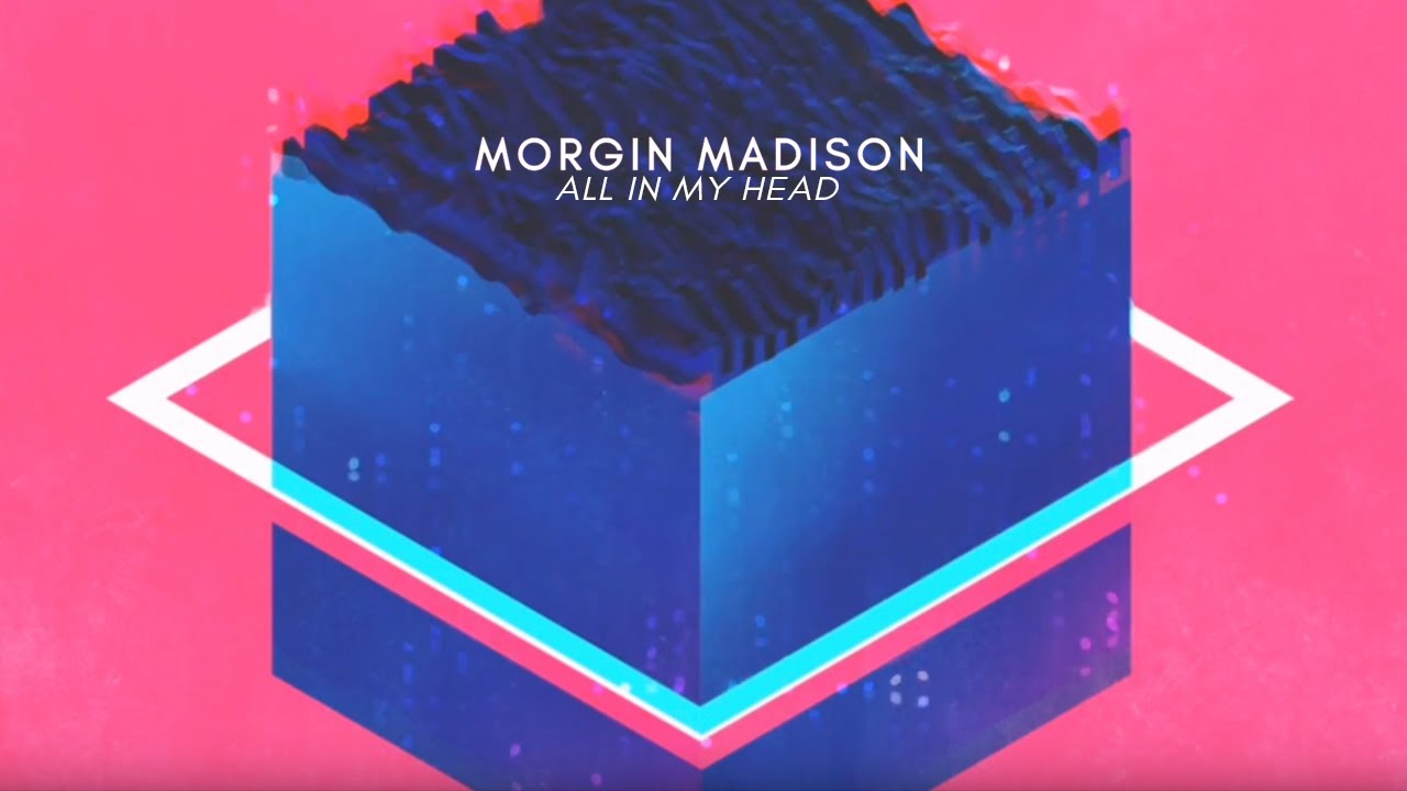 Morgin Madison - All In My Head - YouTube