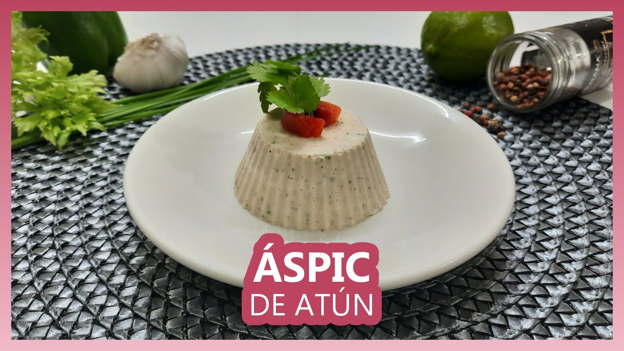 ¿COMO HACER? | 🍴 ASPIC de ATUN | 📝 RECETA PASO A PASO - YouTube