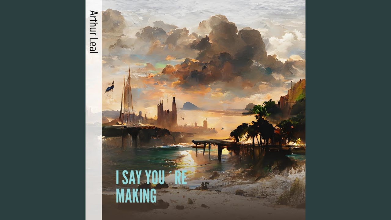 I SAY YOU´RE MAKING - YouTube