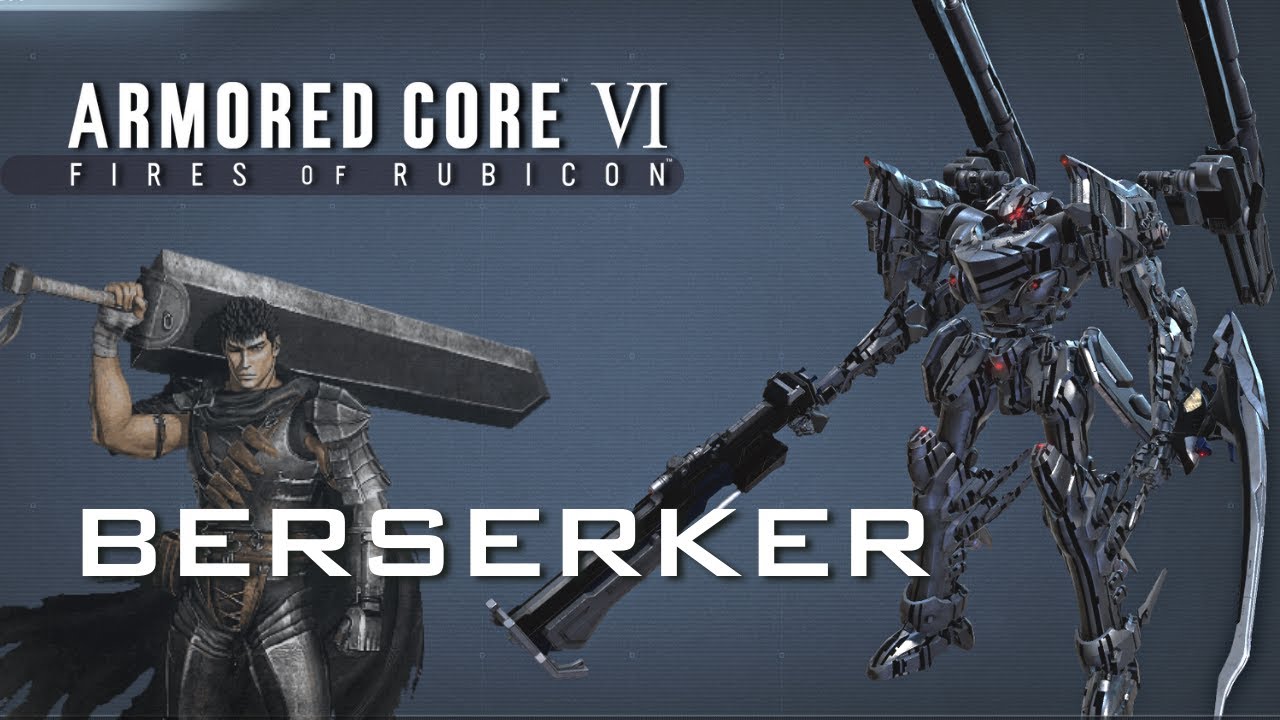 Armored Core 6 - Berserker - Build Guide - YouTube