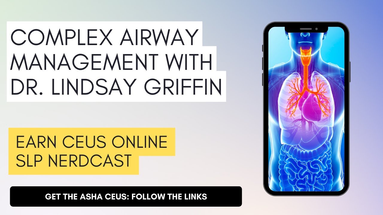 Complex Airway Management with Dr. Lindsay Griffin - YouTube