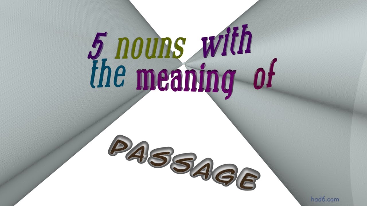 passage - 6 nouns synonym to passage (sentence examples) - YouTube