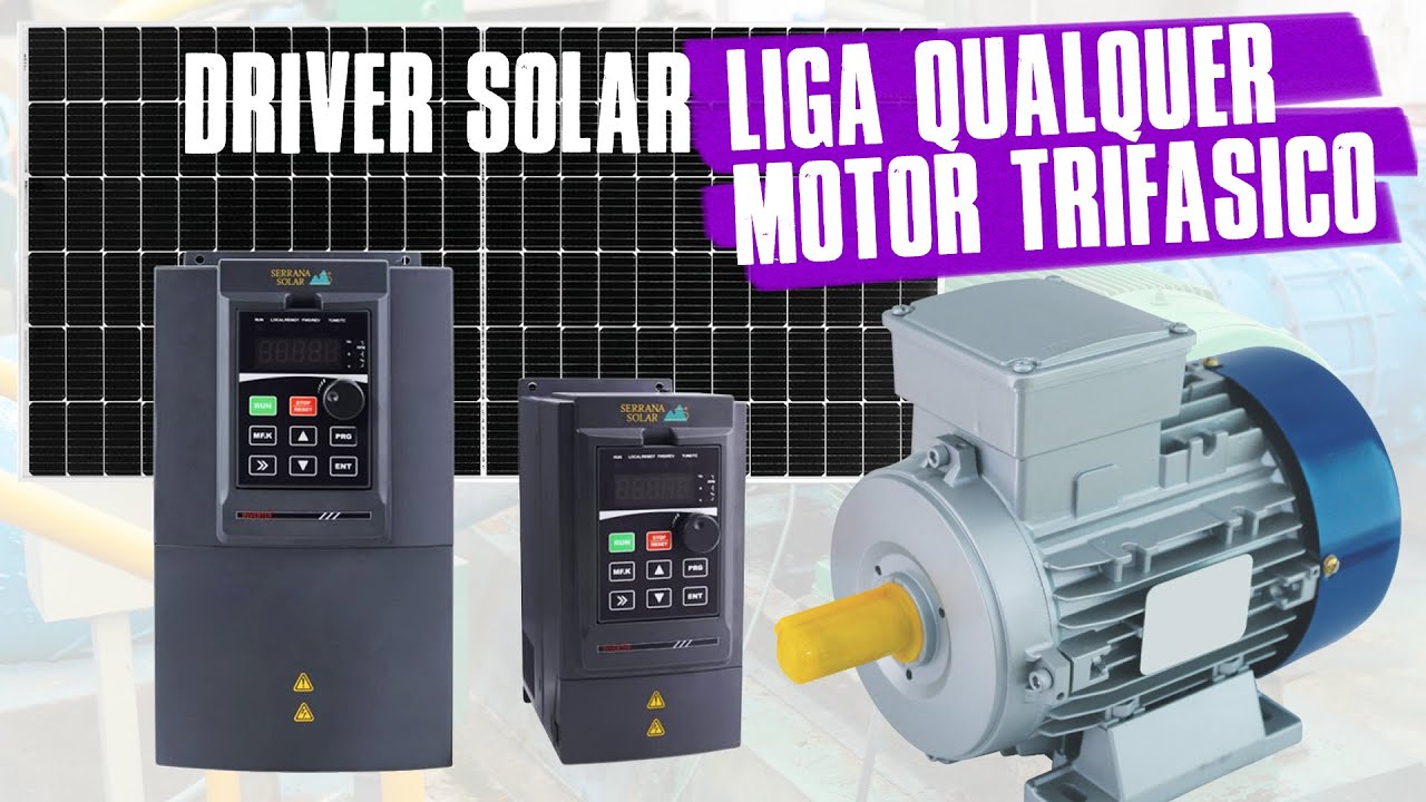 Ligue QUALQUER Motor Trifásico com PLACA SOLAR | DRIVER Bomba Solar ...