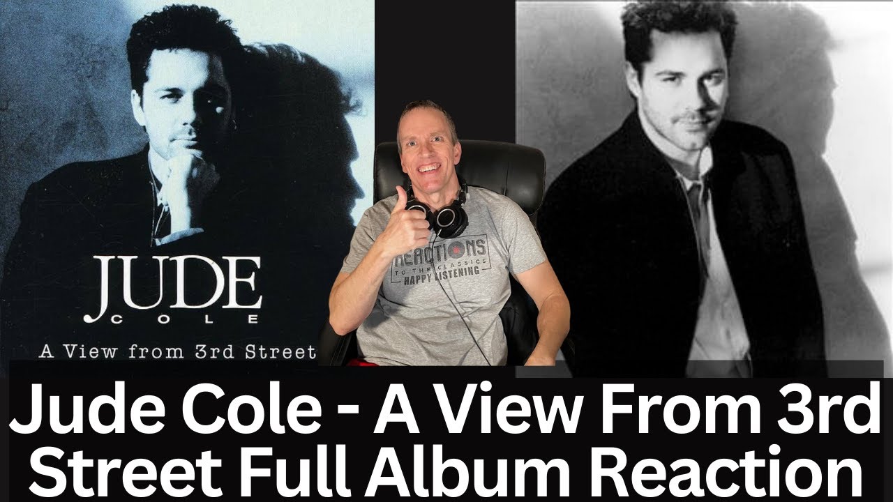 Jude Cole - A View From 3rd Street Full Album Reaction! - YouTube